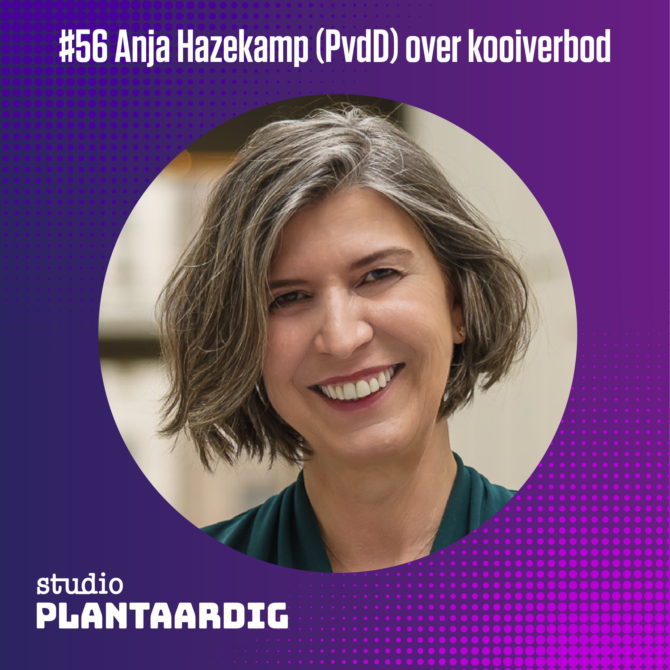 #56 Europarlementarier Anja Hazekamp (PvdD): Hoe de agro-lobby het ...
